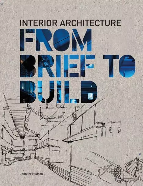 Natječaj: osvojiti pet primjeraka Interijer Architecture: From Brief to Build 100083_9