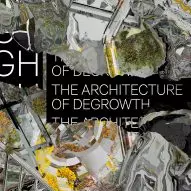 Oslo Architecture Triennale Architecture of degrowth